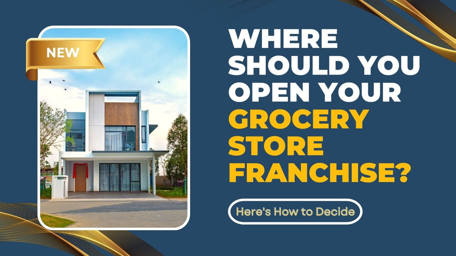 Where Should You Open Your Grocery Store Franchise? Here’s How to ...